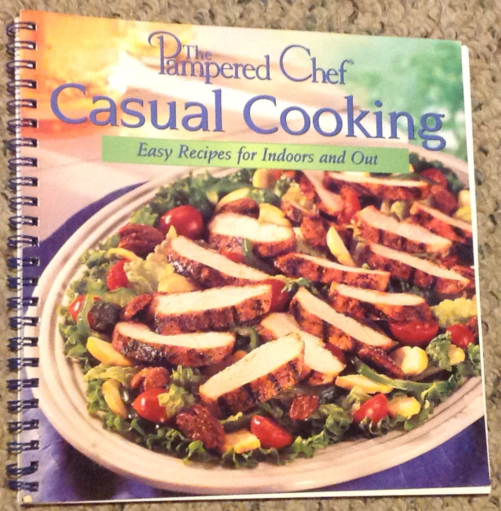Pampered Chef, Casual Cooking, Easy Recipes for Indoors & Out Cookbook ...