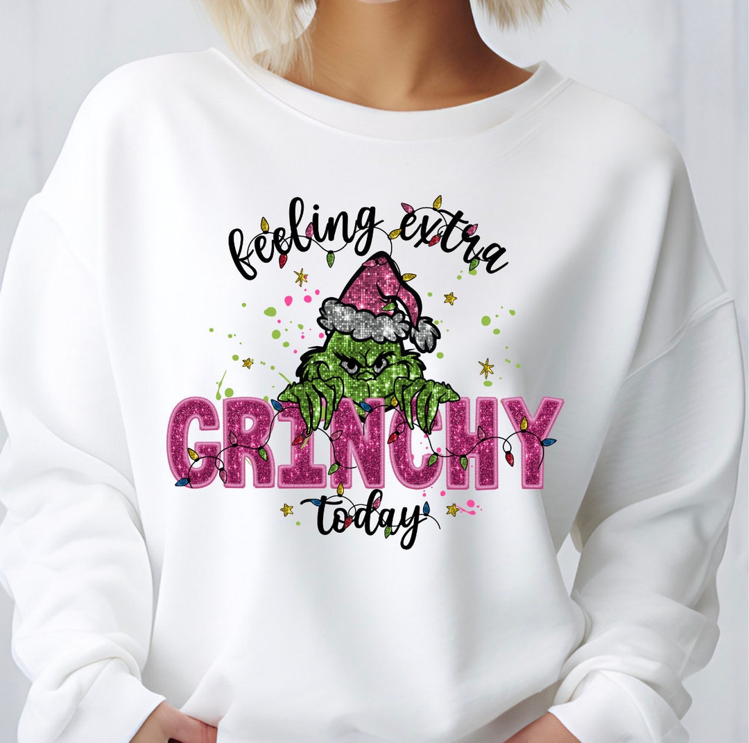 Feelin Extra Grinchy Today Faux Pink Glitter - Etsy
