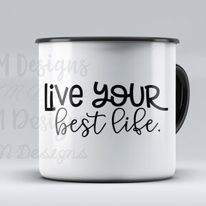 Live Your Best Life SVG / Printable - Etsy