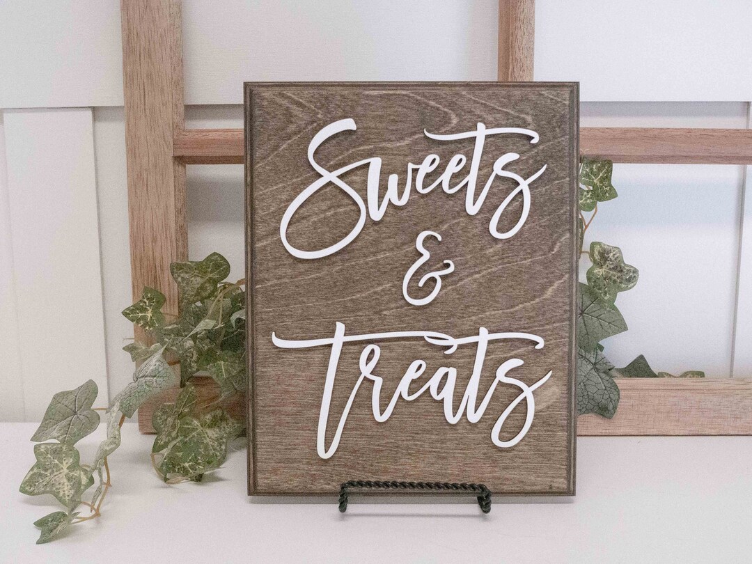 Sweets and Treats Wood Sign | Sweets and Treats Wedding Sign | Wedding ...