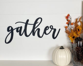 Gather Sign, Gather Wood Sign, Gather Wall Decor, Thanksgiving Decor ...