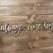 Handwritten Sign Always Come Home Wood Sign Laser Cut Words - Etsy