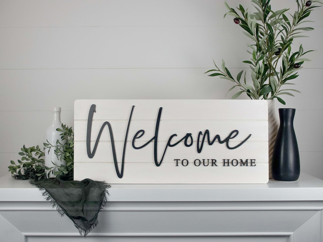 Welcome to Our Home Farmhouse Wood Sign, Rustic Farmhouse Sign, 3D ...