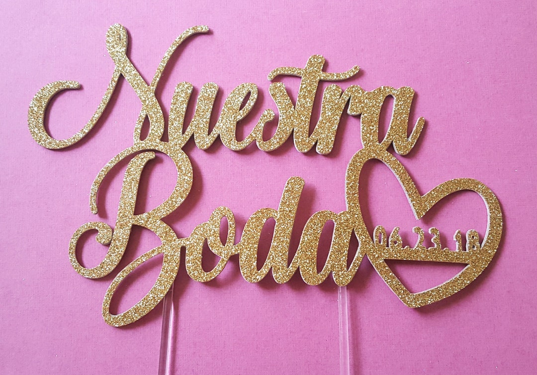 Wedding Cake Topper, Nuestra Boda, Boda De Oro, Boda De Plata, Boda ...