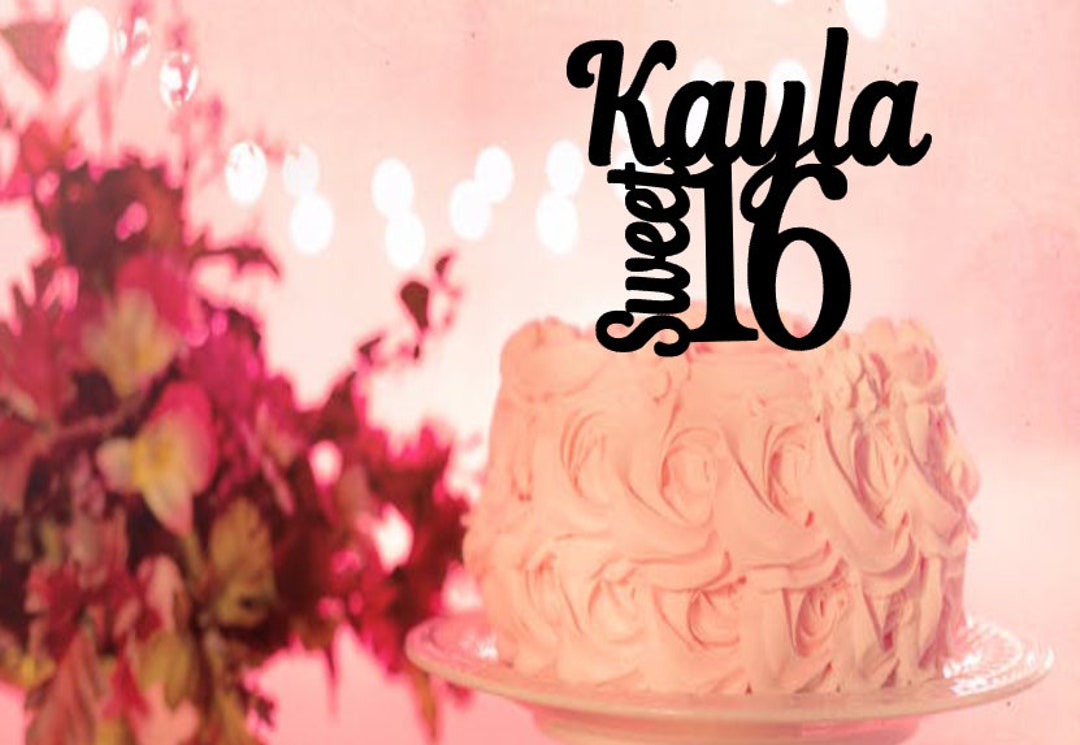 Sweet 16 Cake Topper, Personalized to Any Name Any Age, Sweet 16, Sweet ...