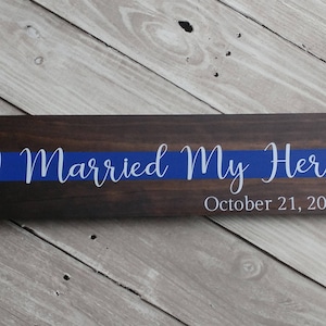 I Married My Hero Thin Blue Line Wood Sign Police Officer - Etsy