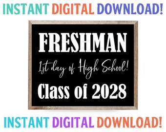First Day of High School Sign 1st Day of Freshman Year! 8.5x11 Instant ...