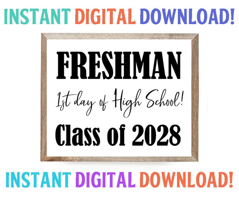 First Day of High School Sign 1st Day of Freshman Year! 8.5x11 Instant ...