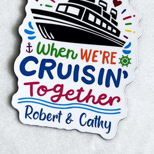 I Love It When We're Cruising Together Door Magnet Sign, Royal ...