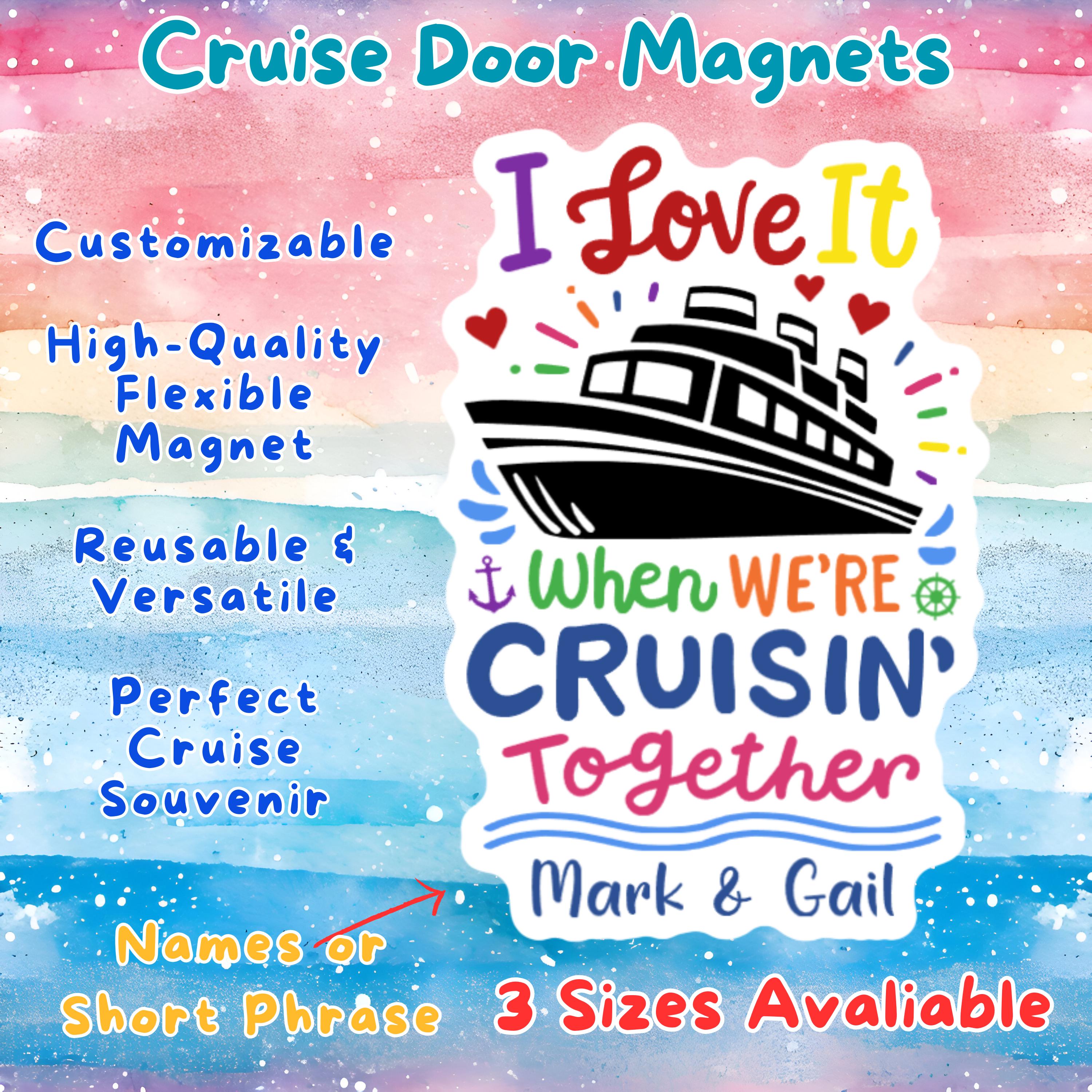 I Love It When We're Cruising Together Door Magnet Sign, Royal ...