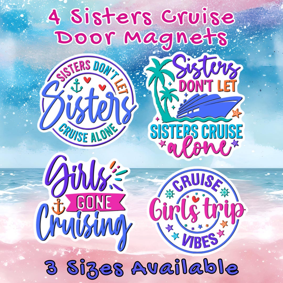 Sisters Cruise Door Magnets: Girls Trip Stateroom Decor, 4 Family ...