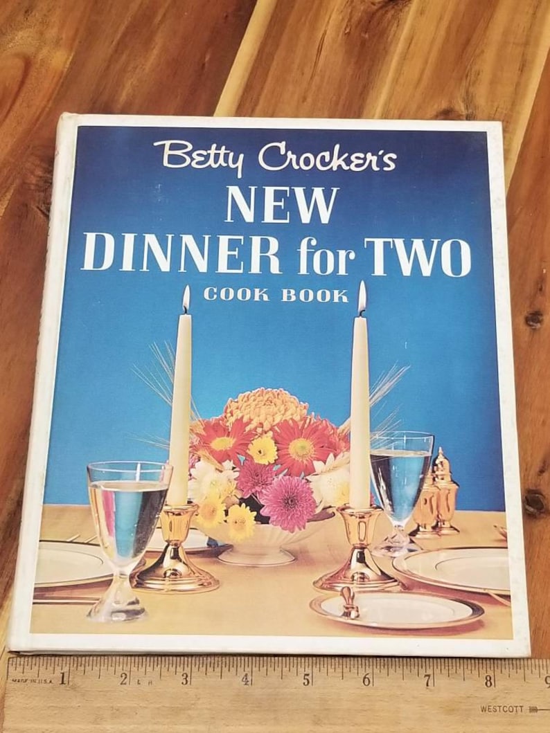 Betty Crocker's NEW DINNER for TWO Cook Book. First Edition, Third ...