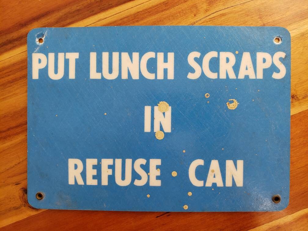 EPIC Vintage 'Put Lunch Scraps In Refuse Can' Sign. An | Etsy