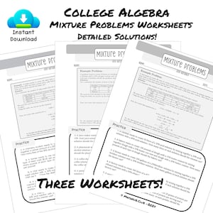 College Algebra Mixture Problems Worksheets With Detailed Solutions ...