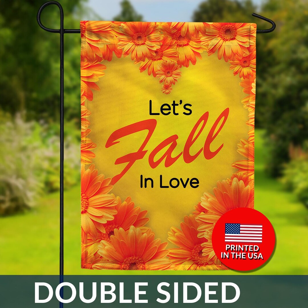 Let's Fall in Love Double Sided Flag – Sunflower Love Flag, Fall ...