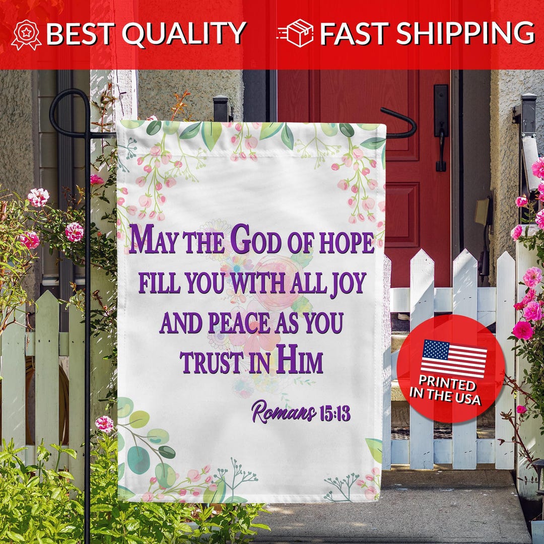 Romans 15:13 Bible Verse Flag – Christian Inspirational Flag, God of ...