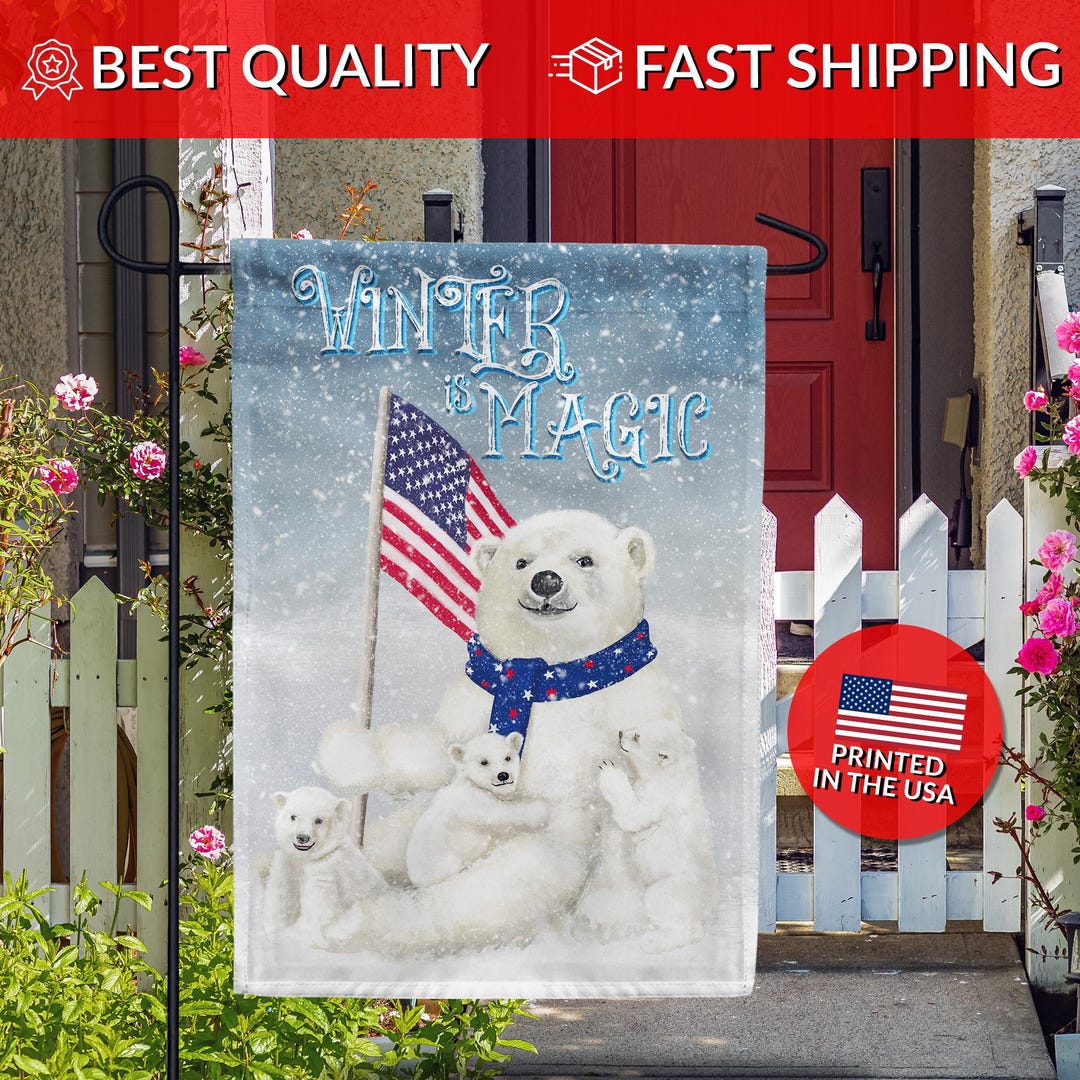 Winter is Magic Polar Bear Flag Patriotic Winter Flag, American Flag ...
