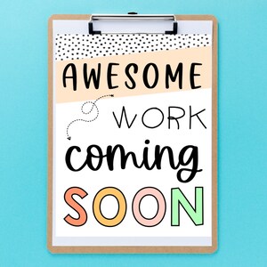 Work Coming Soon Sign, Classroom Posters, Classroom Teacher Decor ...