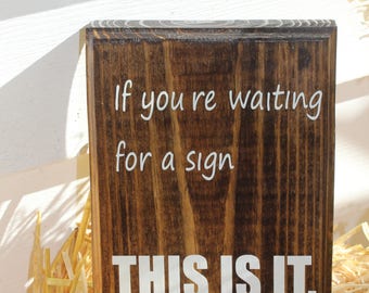 Waiting for a Sign | Etsy