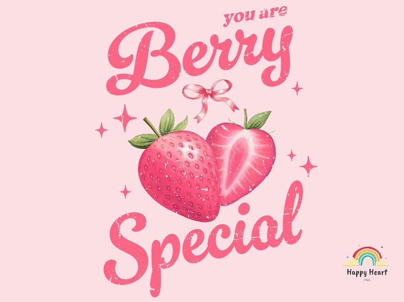 You Are Berry Special Digital Download – Adorable Strawberry-themed ...