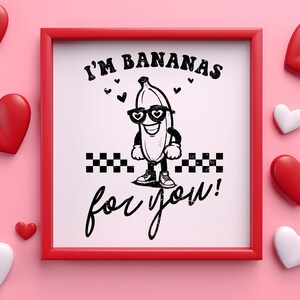 I’m Bananas for You PNG – Cute Banana Design for Sublimation & DIY ...