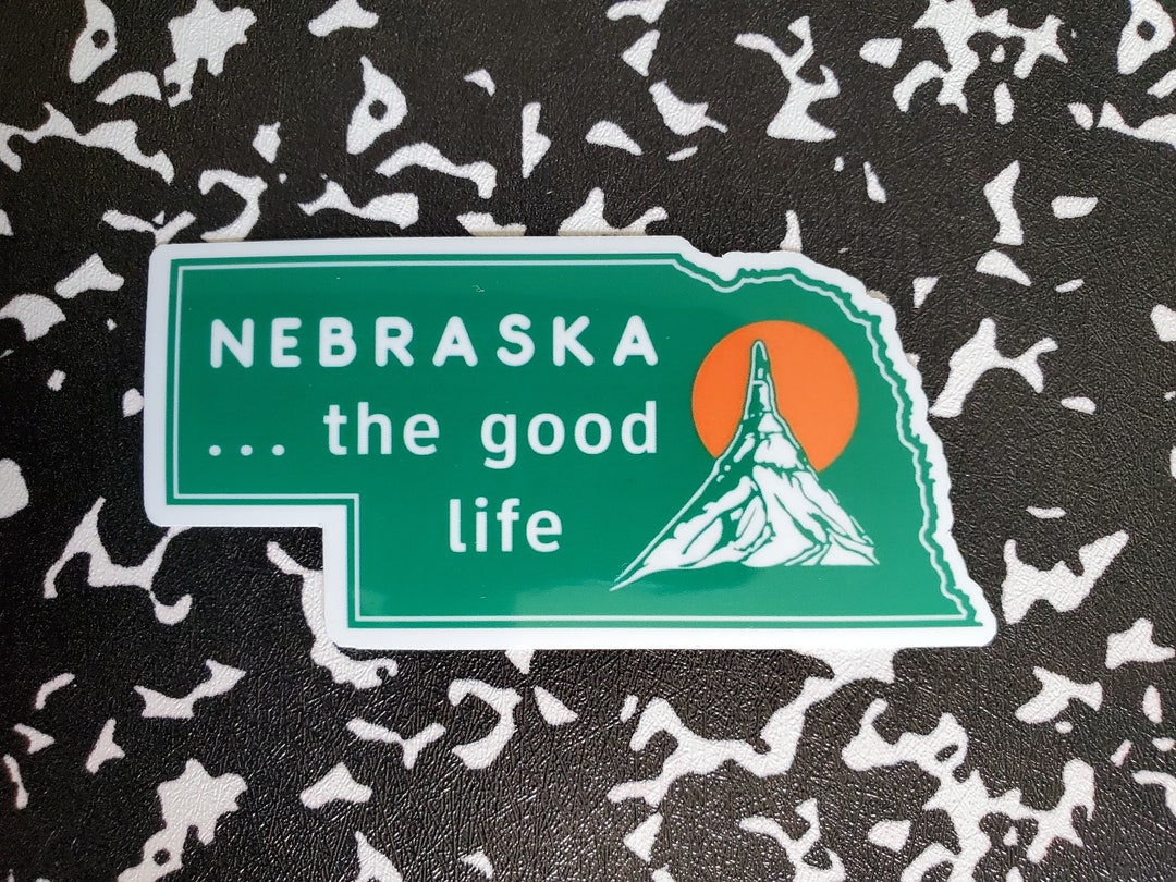 Nebraska the Good Life Sticker - Etsy