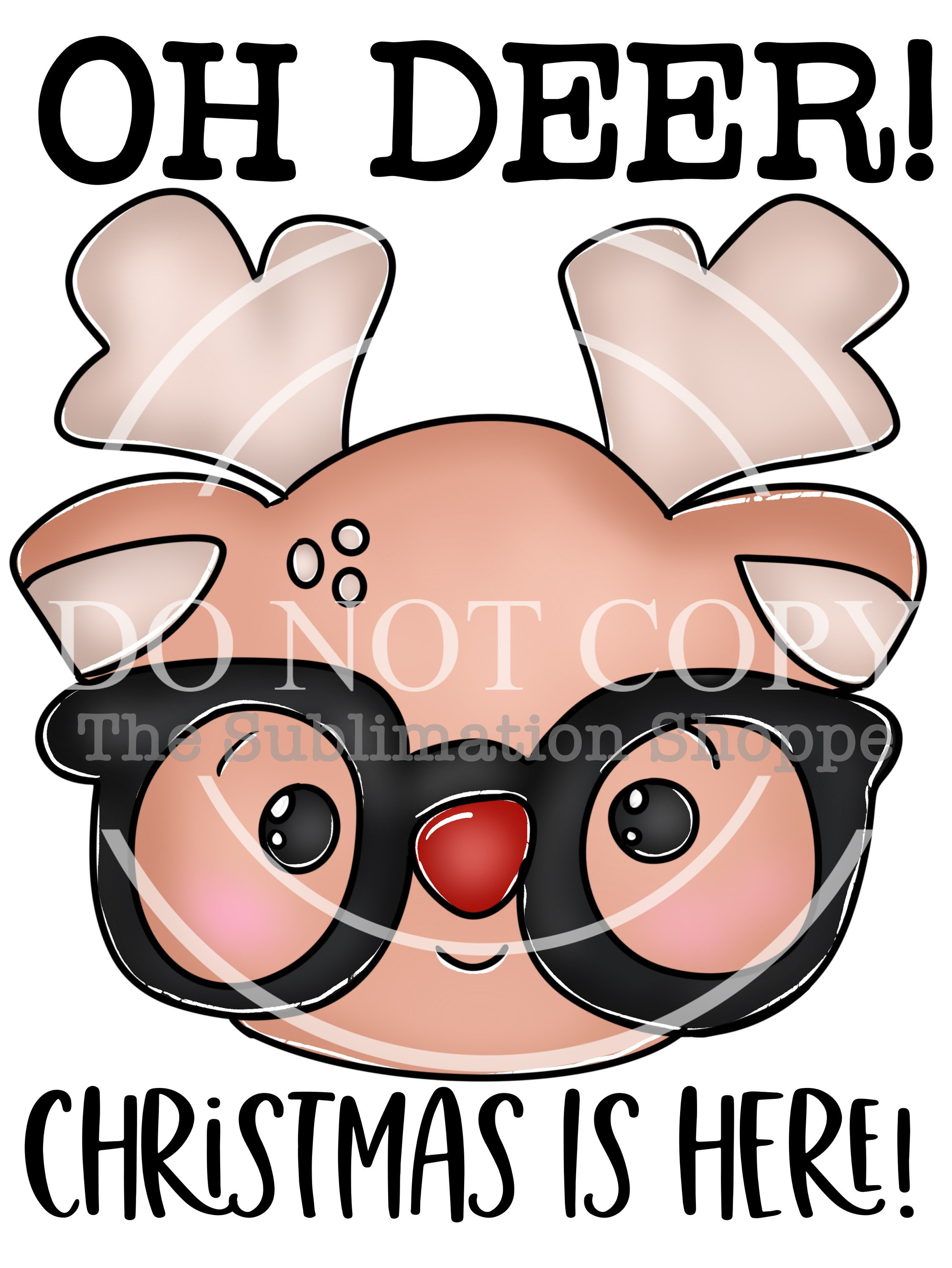 Oh Deer Christmas is Here Print/christmas Design/ DIY - Etsy