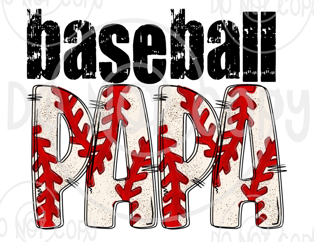 Baseball Papa Print /sports Design/ DIY Sublimation Transfer/ - Etsy