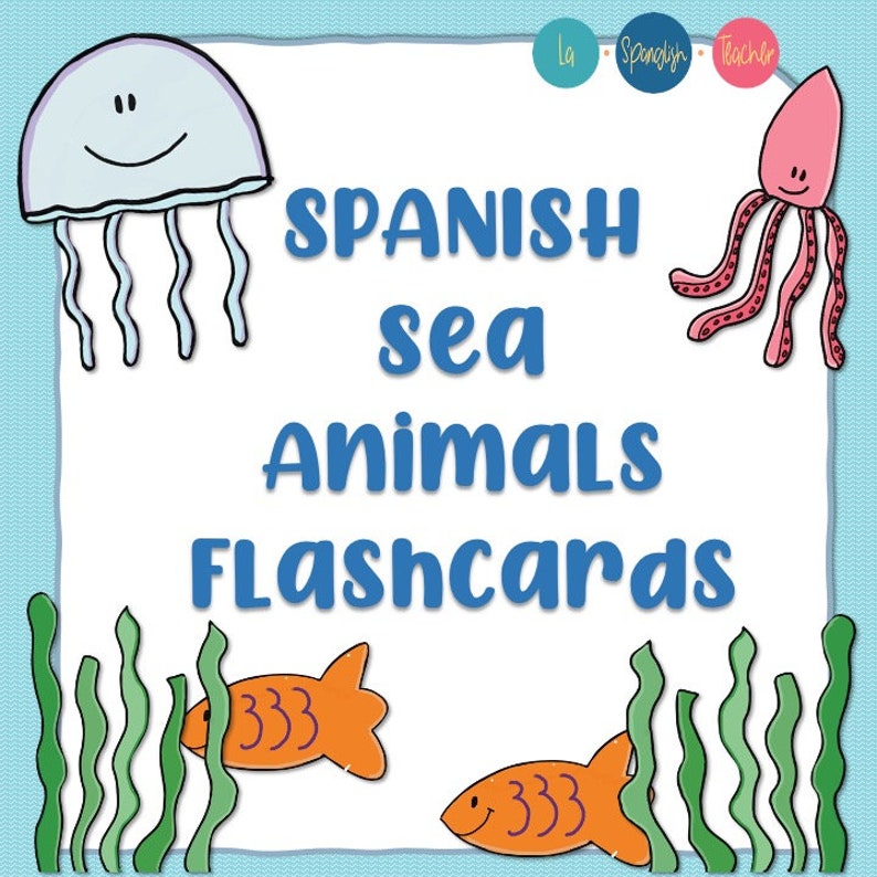 Spanish Sea Animals Printable Flashcards, Spanish Animal Vocabulary ...