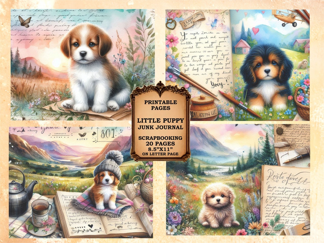 20 Printable WHIMSICAL PUPPY Themed PAGES for Printable Junk Journal ...