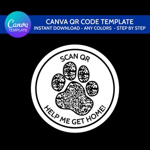 Pet QR Code Paw Dog Tags Canva Template / 3 Option Dog ID Tag / Custom ...