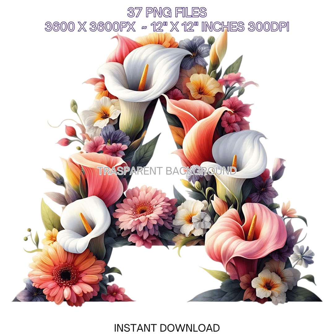 Flowers Alphabet PNG | 37 Watercolor Calla Lily Flowers Letters ...