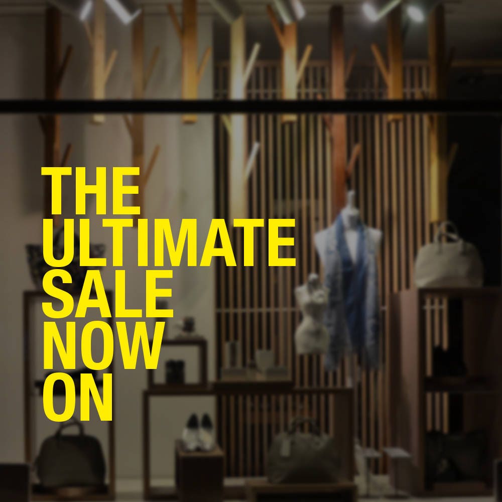 The Ultimate Sale Window Sign - Removable Vinyl Decal - Promotional ...