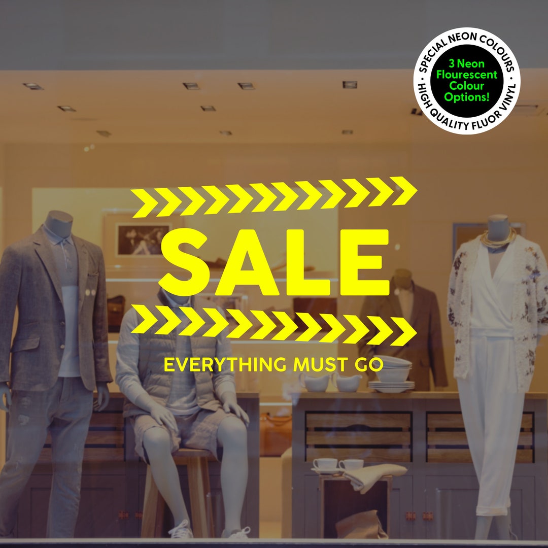Sale, Everything Must Go Window Sticker - Fluorescent Shop Window Decal ...