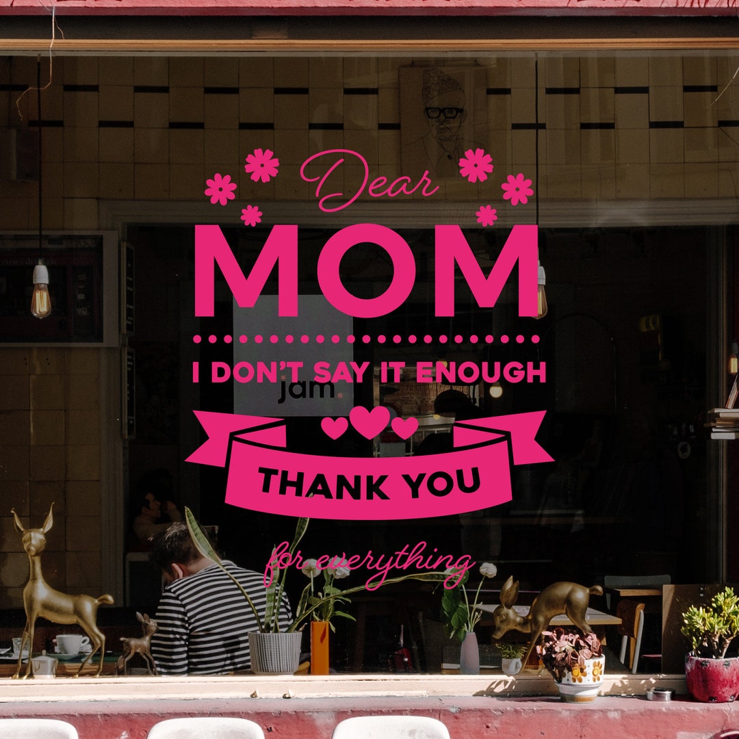 Thank You Mom - Mother's Day Window Decal - Happy Mother's Day ...