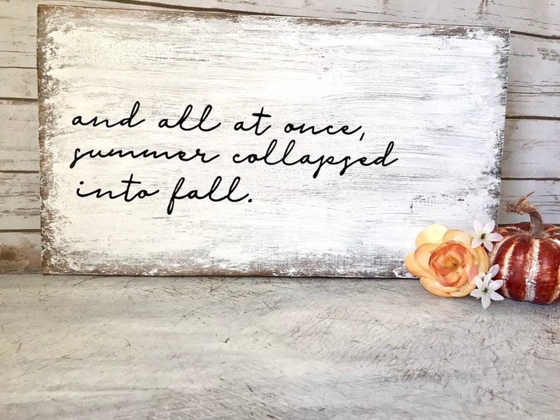 Neutral Fall Sign Decor Fall Quote Summer Collapsed into | Etsy