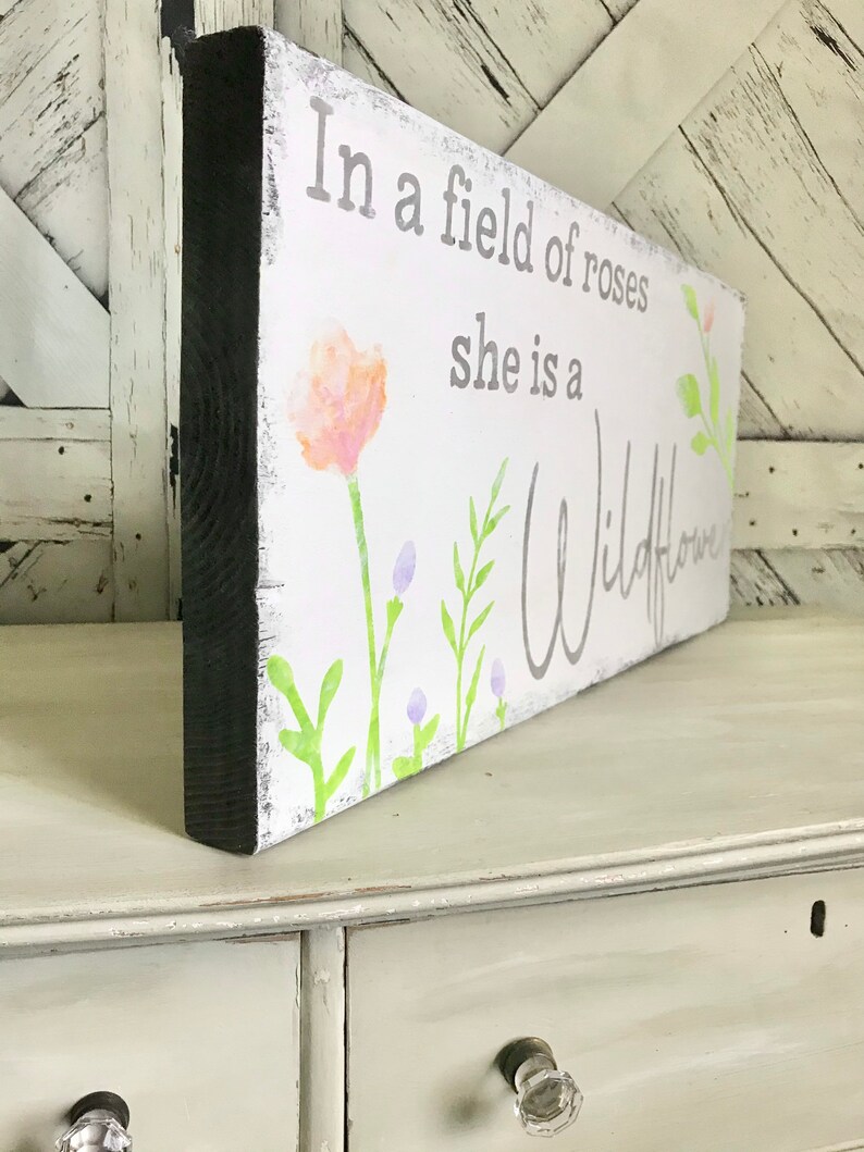 In a Field of Roses She is a Wildflower Sign / Nursery Sign / Spring ...