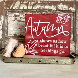 Autumn Quote Sign / Autumn Decor / Fall Leaves / Rustic Wooden Sign - Etsy