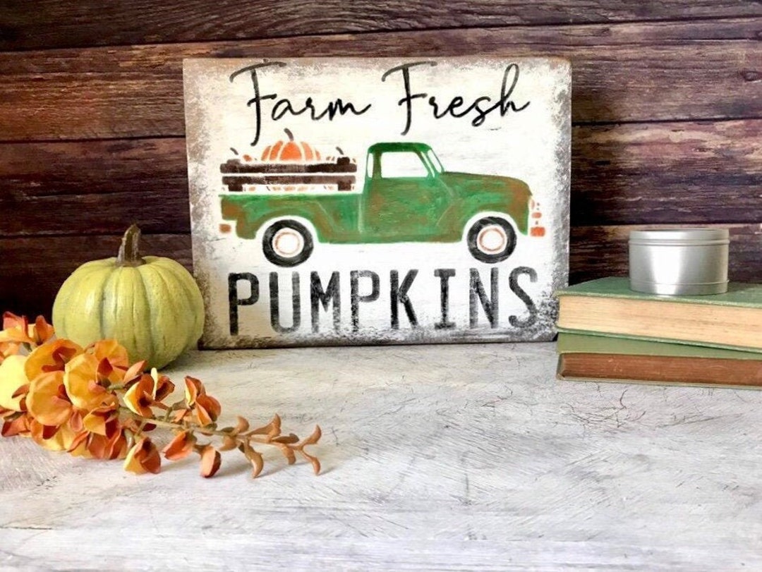 Fall Truck Sign / Pumpkin Pickup Truck / Rustic Fall Decor / Farm Fresh ...