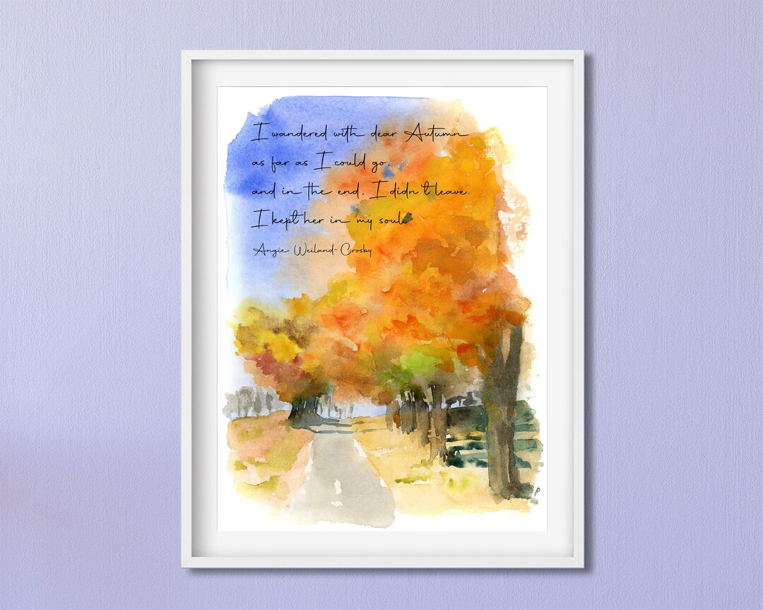Autumn Watercolor Scenery Painting With Angie Weiland-crosby's Quote ...
