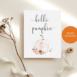 Hello Pumpkin Fall Print, Fall Printable Art, Rustic Fall Print, Fall ...