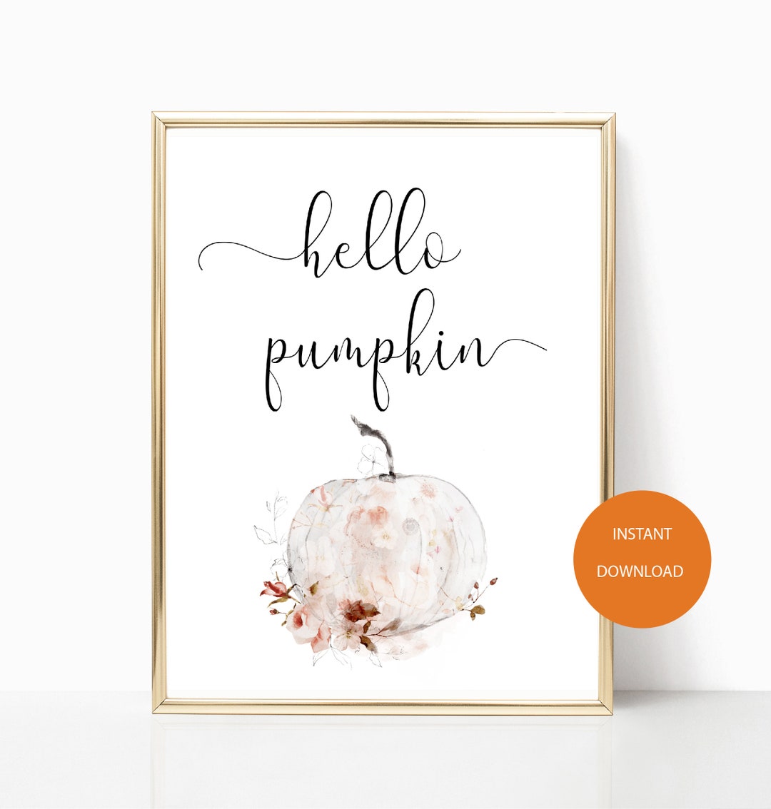 Hello Pumpkin Fall Print, Fall Printable Art, Rustic Fall Print, Fall ...