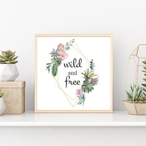Wild and Free Instant Download Print 8x10, A4, Nursery Wall Art ...