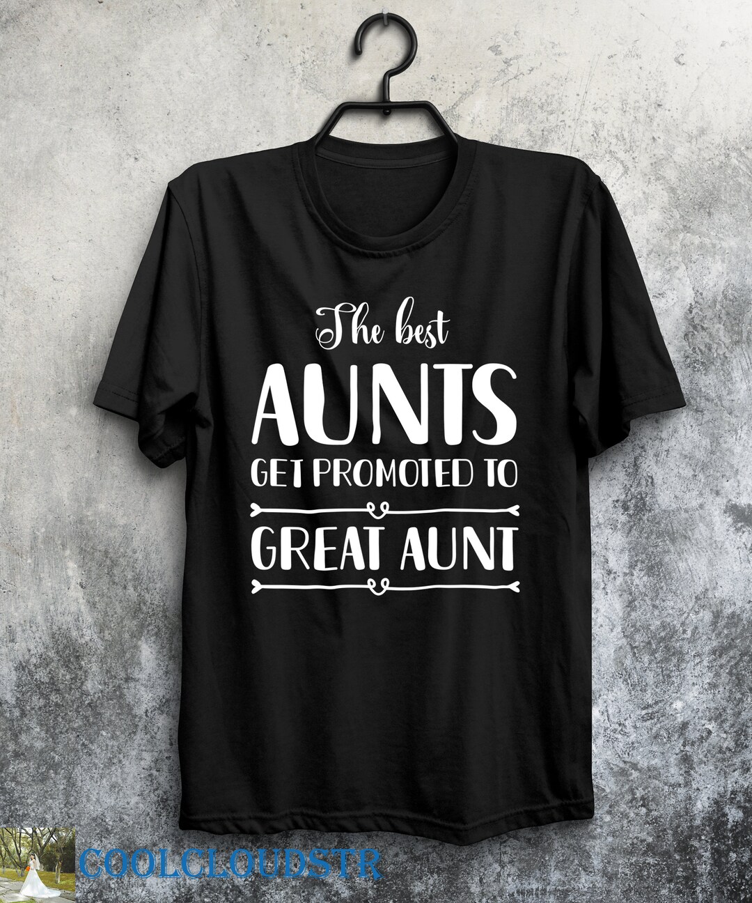 Aunt T-shirts, the Best Aunts Get Promoted to Great Aunt, Gift for Aunt ...