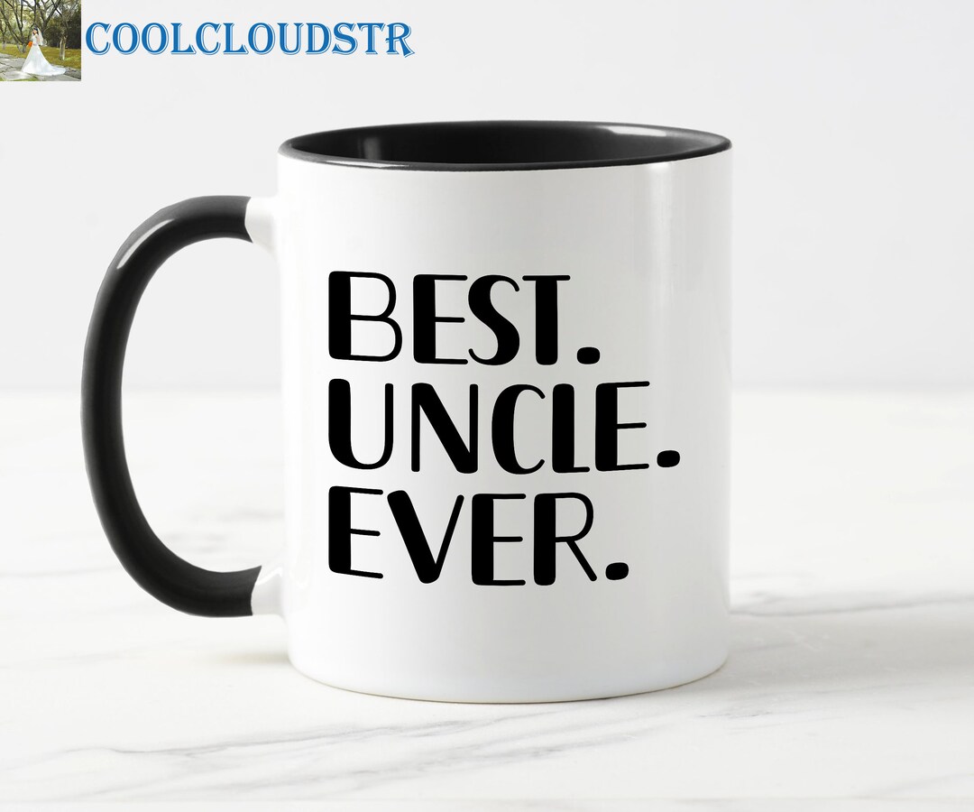 Uncle Coffee Mugs, Best Uncle Ever, Funny Gift for Uncle - Etsy