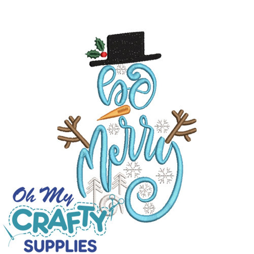 Be Merry Snowman Embroidery Design - Etsy