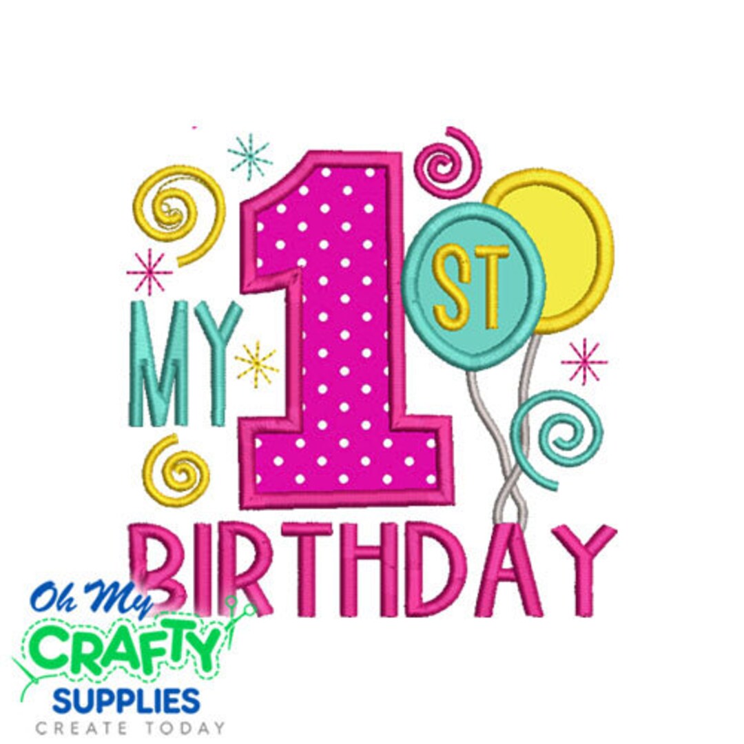 My 1st Birthday Applique Design - Etsy