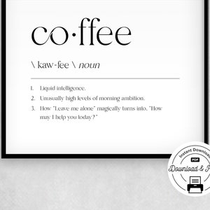 Printable Coffee Definition Funny, Coffee Quote Funny, Funny Kitchen ...