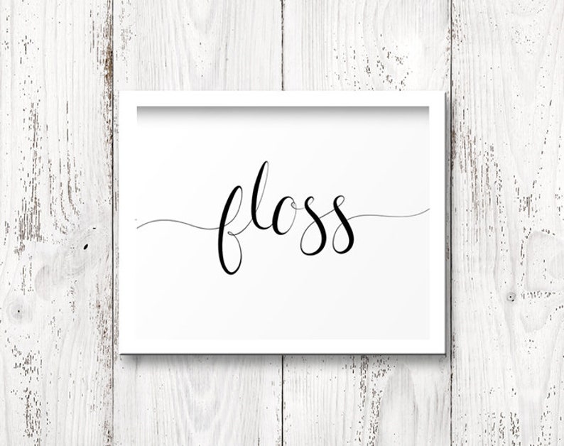 Wash Brush Floss Bathroom Wall Prints (UNFRAMED) Bathroom Wall Decor ...