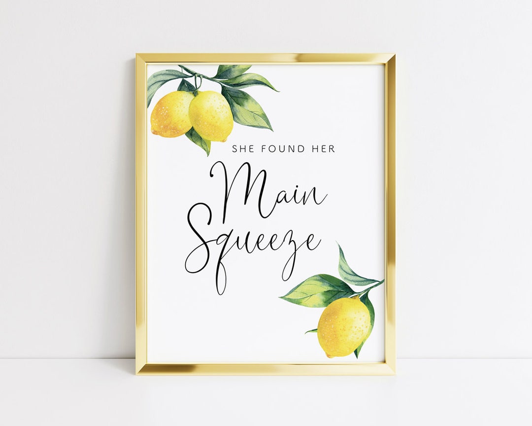 Printable She Found Her Main Squeeze Bridal Shower Sign, Lemon Bridal ...